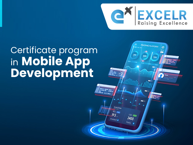 Certificate program in Mobile App Development - NASSCOM - ExcelR