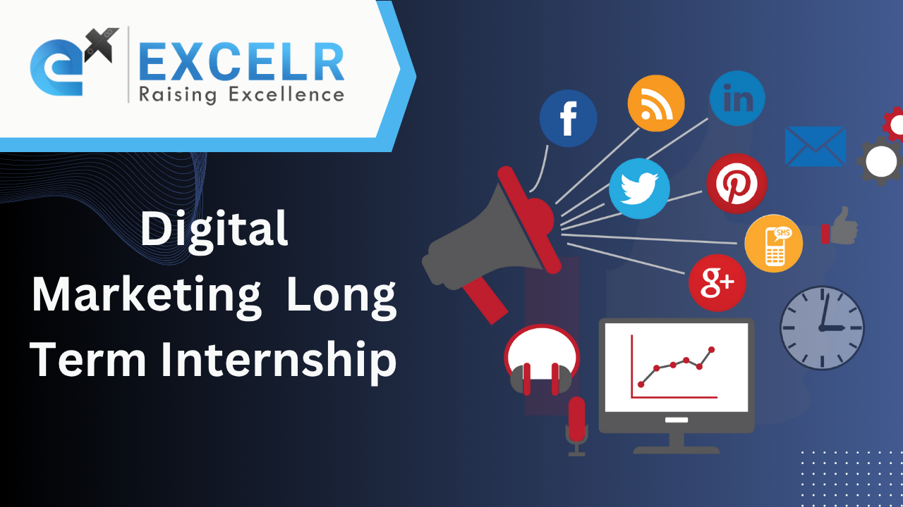 Digital Marketing Long Term Internship - ExcelR