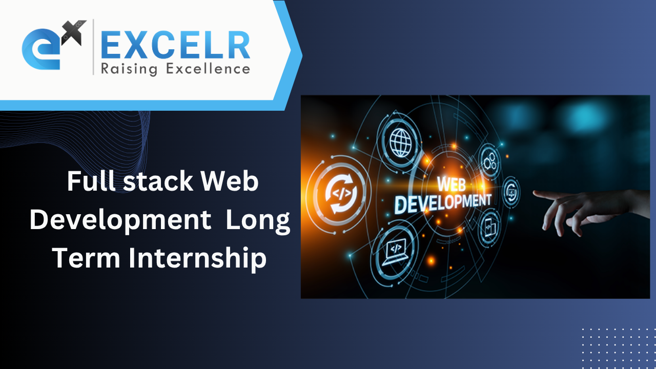 Full stack Web Development Long Term Internship - ExcelR